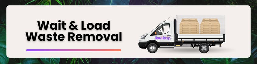 Wait & Load Waste Removal Archives - KwikTip